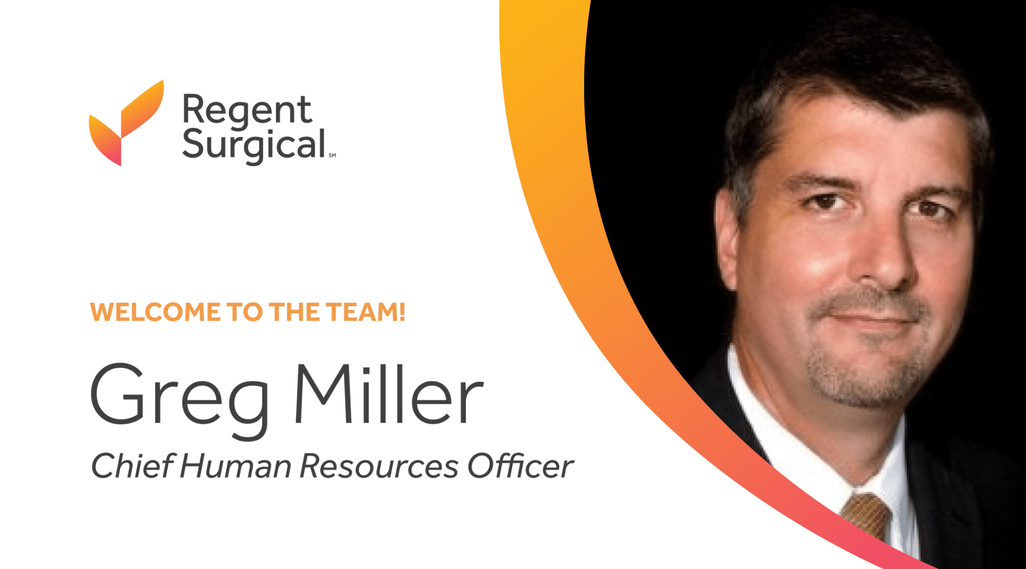 Regent Surgical Announces Greg Miller as Chief Human Resources Officer ...